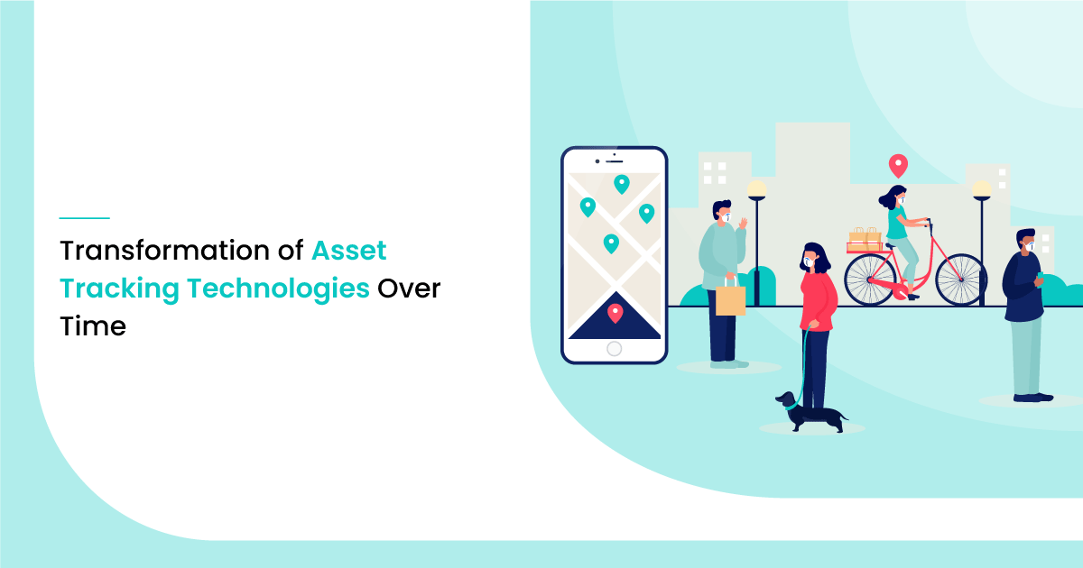 Technological Advancement in Asset Tracking & Management over years